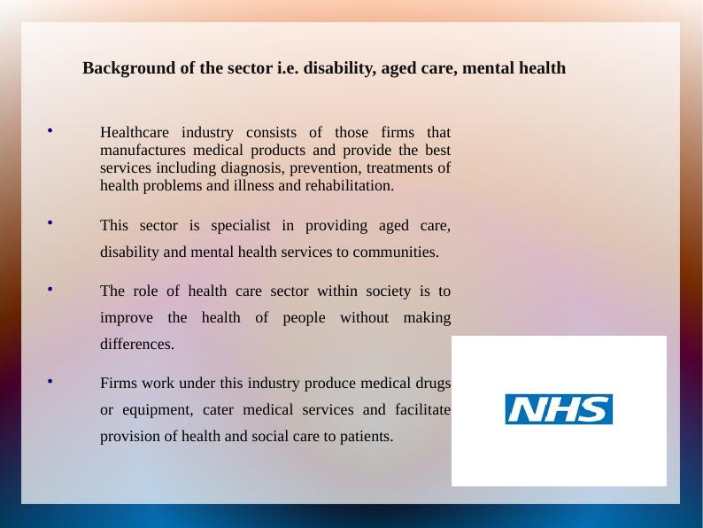 Healthcare Sector: NHS Services, Regulations, and Culture