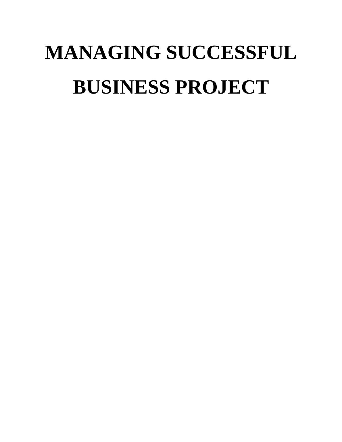 Managing a Successful Business Project Assignment - Continental Consulting