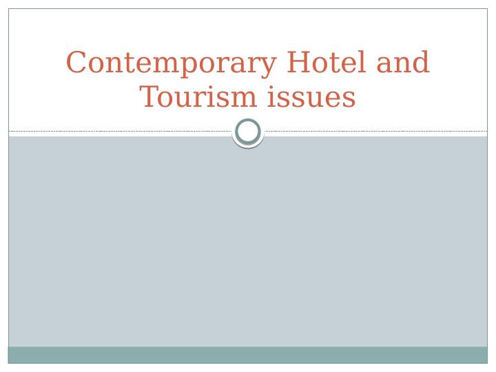 Contemporary Hotel And Tourism Issues