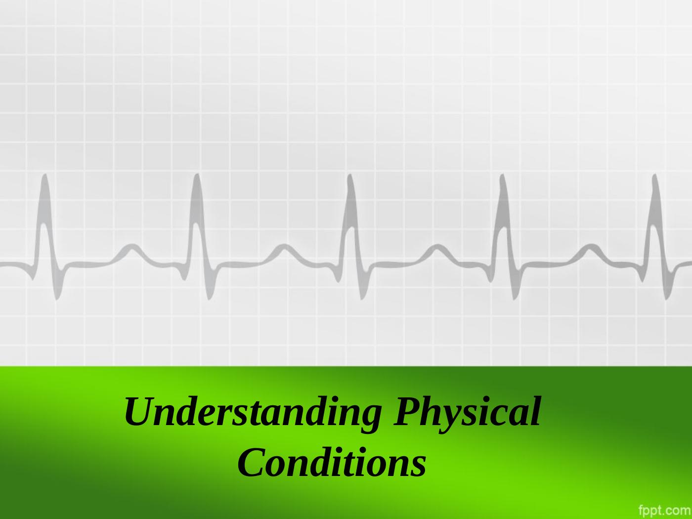 TOP7212 Understanding Physical Health Condtions