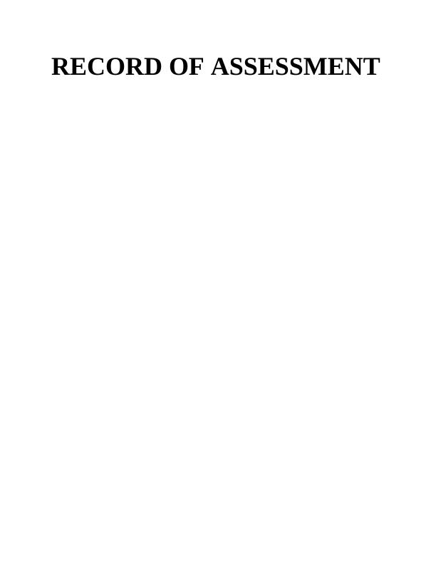 Recording of assessment and its importance