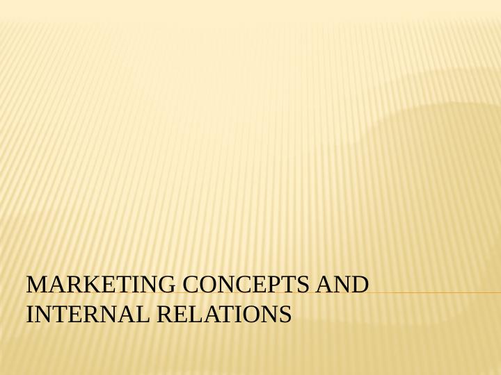 Marketing Concepts and Internal Relations