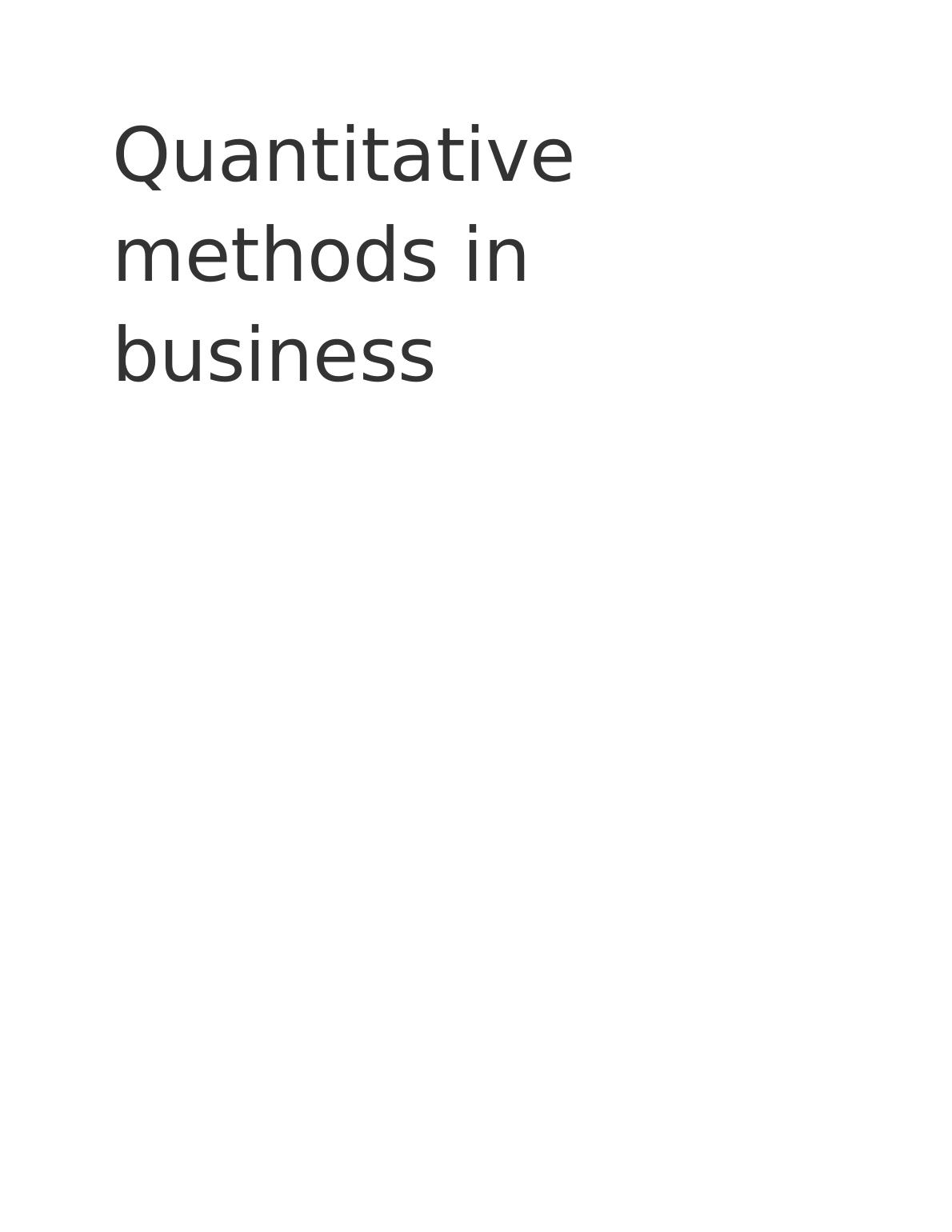 Quantitative Methods in Business - Desklib