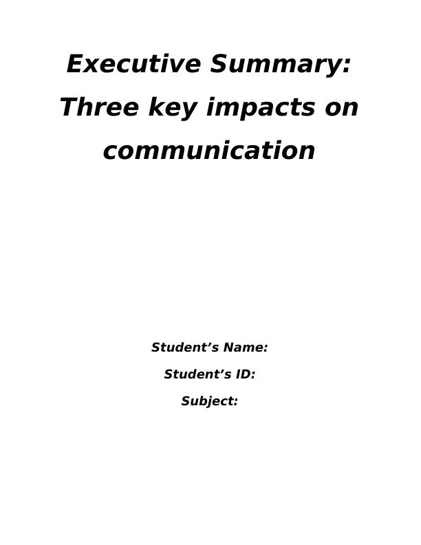 Executive Summary: Workplace Communication Impacts