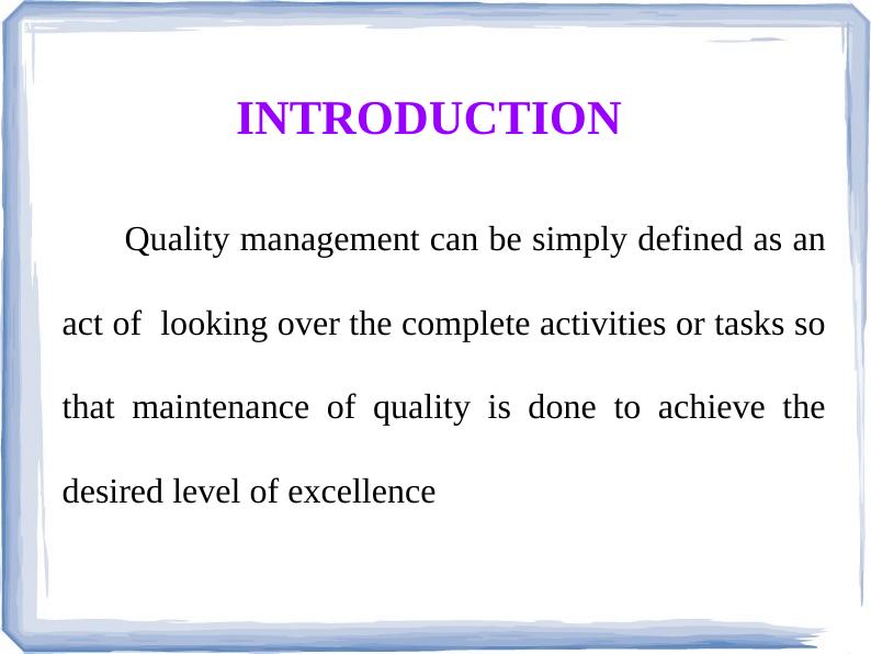 Quality Management: Assessment & Communication Essay