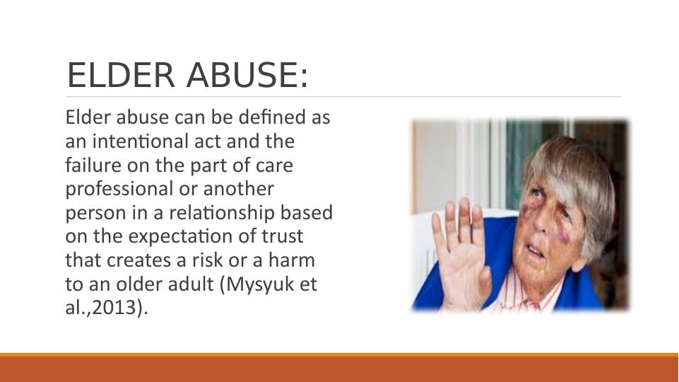 Elder Abuse: Signs, Symptoms, and Reporting Strategies