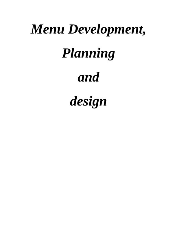 Menu Planning and Design for Customer and Business Requirements