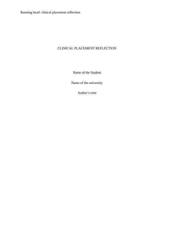 Clinical Placement Reflection Report - Healthcare Student