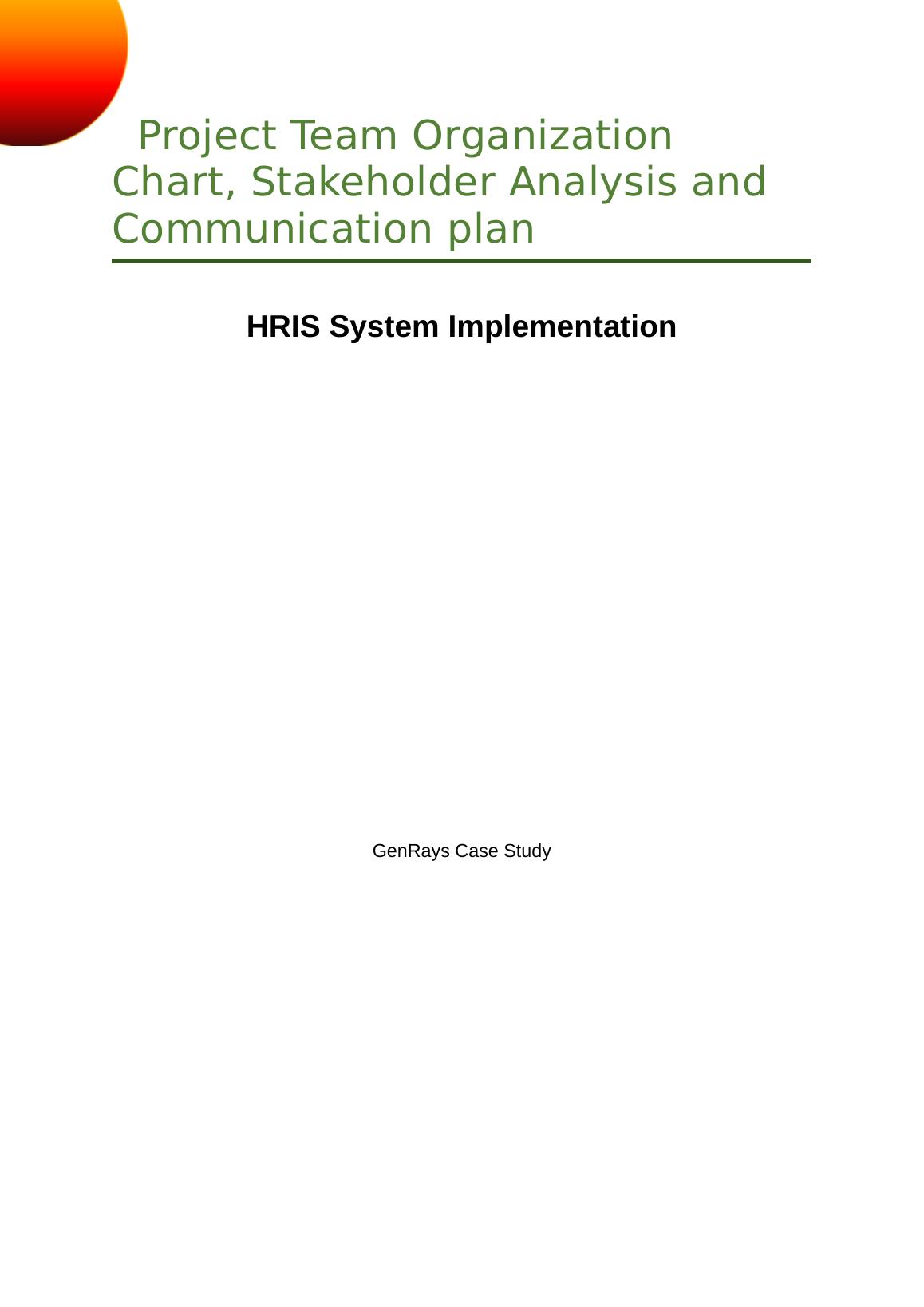 Project Organizational Chart & Stakeholder Relationship Diag
