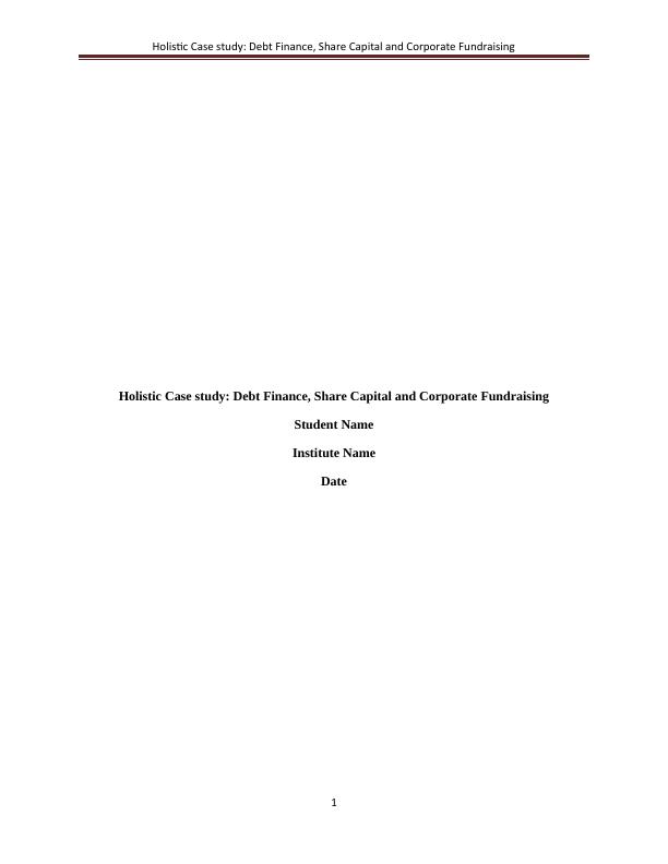 Corporate Law: Debt Finance and Share Capital Case Study