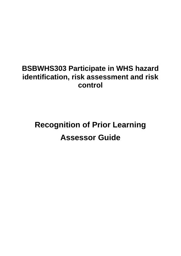 BSBWHS303 Participate in WHS Hazard Identification, Risk Assessment and ...