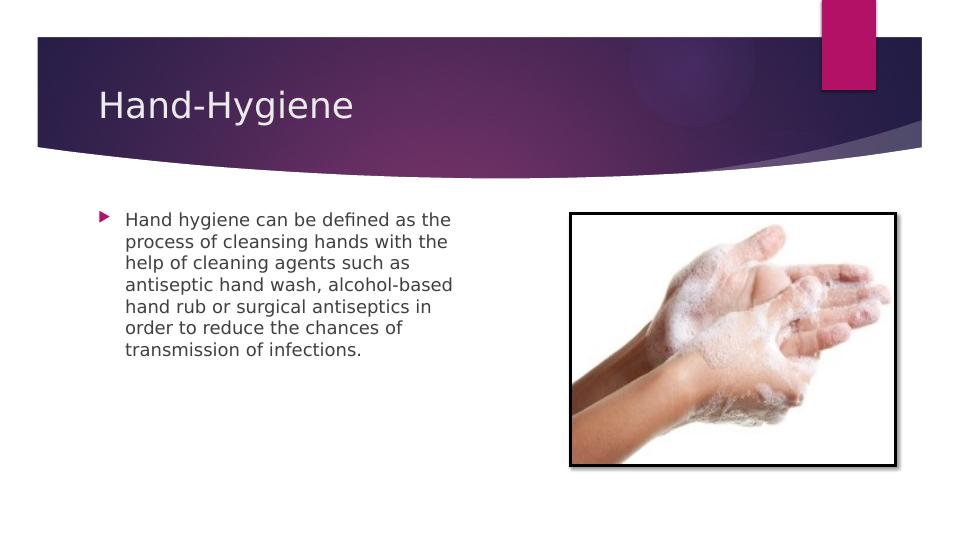 Hand Hygiene: Methods, Significance, and Adherence