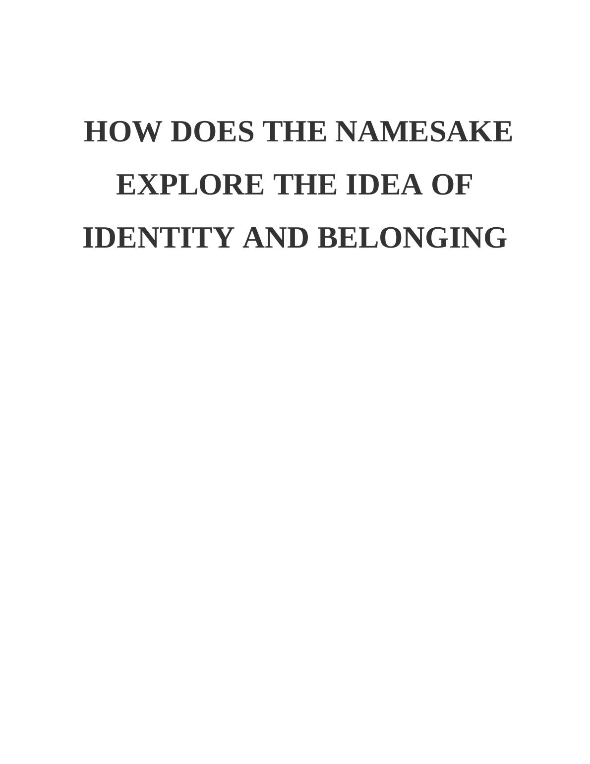 Essay: Exploring Themes in Jhumpa Lahiri's The Namesake