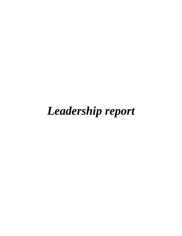 Leadership Report | Desklib