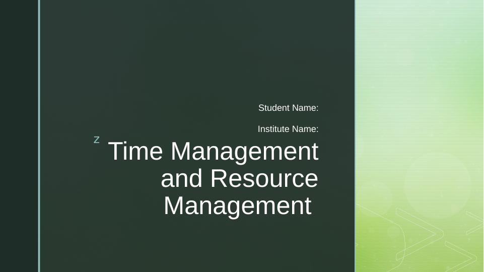Time and Resource Management Analysis