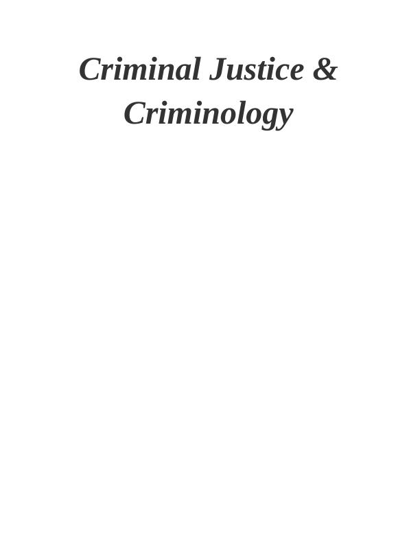 Criminal Justice: Crime Definition, Examples, and Laws