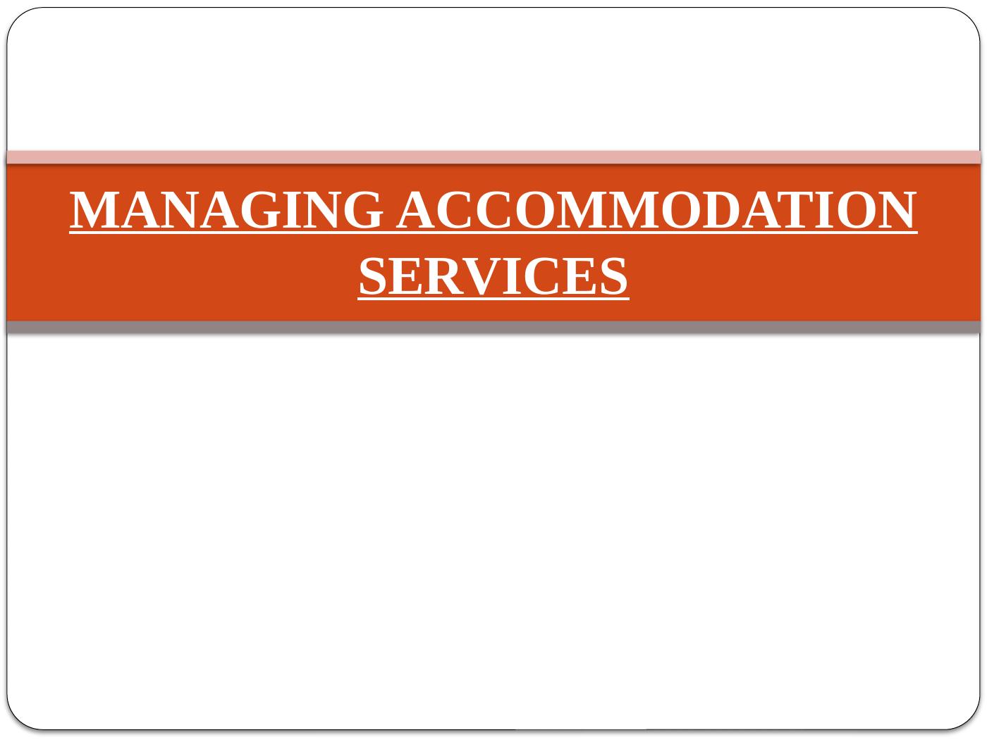 Managing Accommodation Services - Desklib