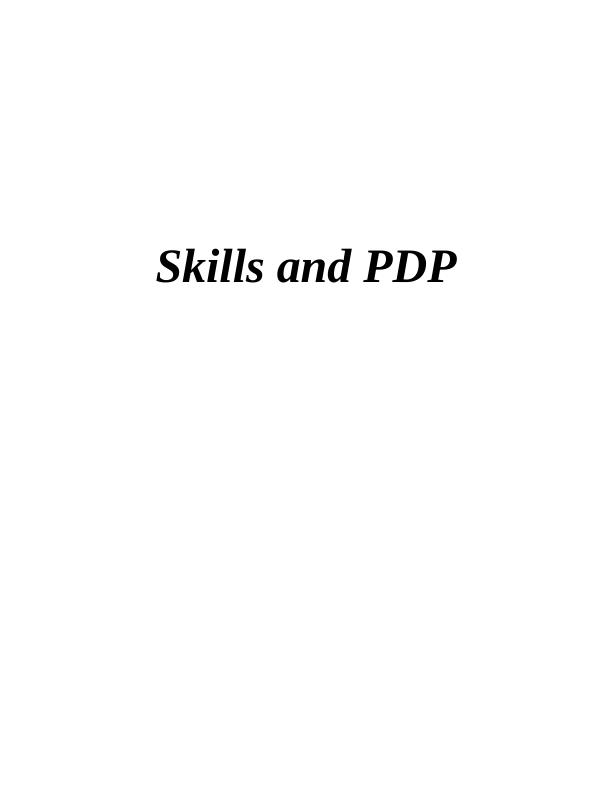 Skills and PDP - Personal and Professional Development