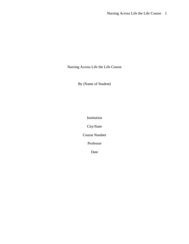 Nursing Across Life the Life Course Case Study 2022