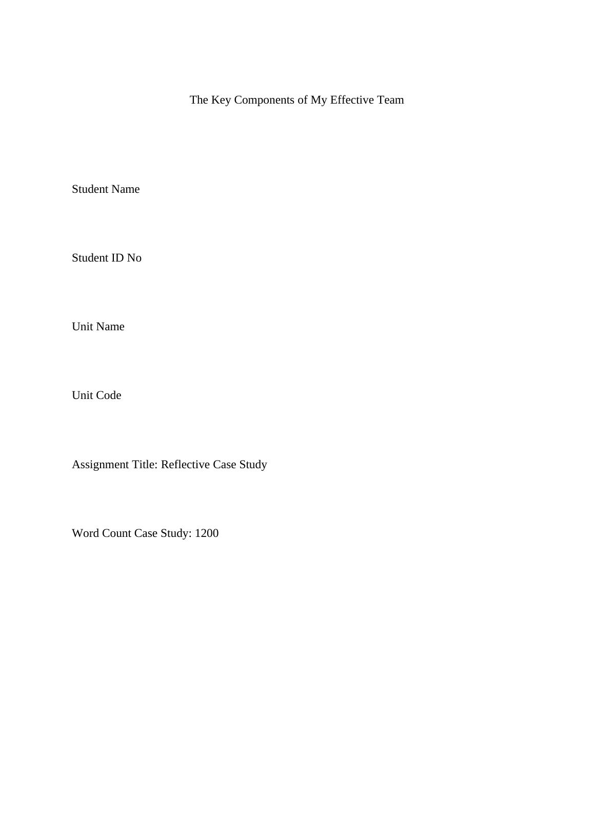 Effective Team Components: Reflective Case Study, MNG82001