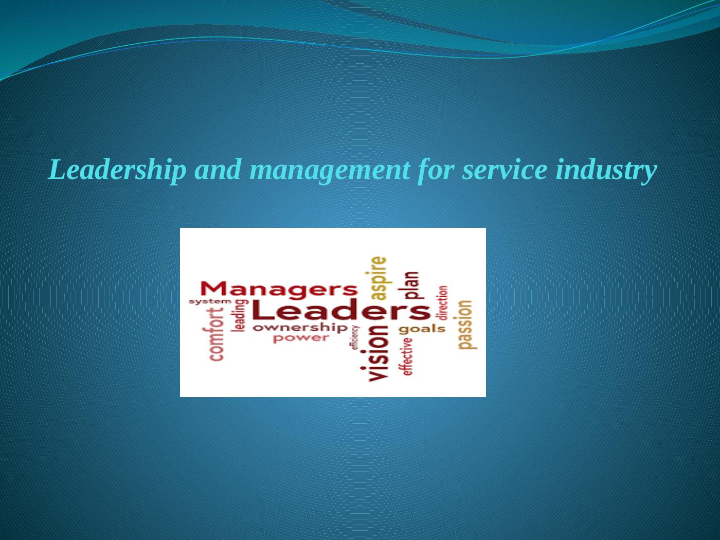 5 Leadership and Management for Service Industries