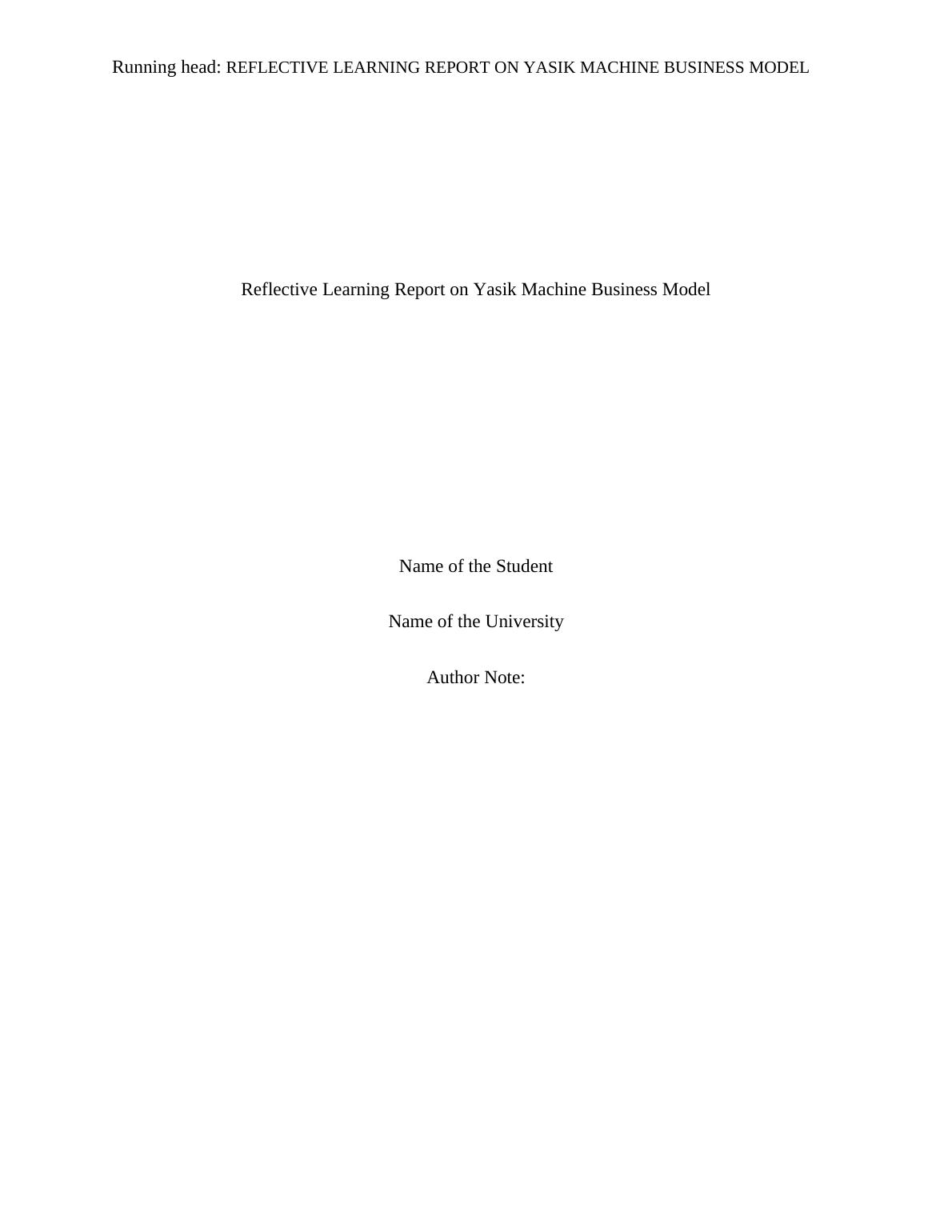 Reflective Learning Report on Yasik Machine Business Model