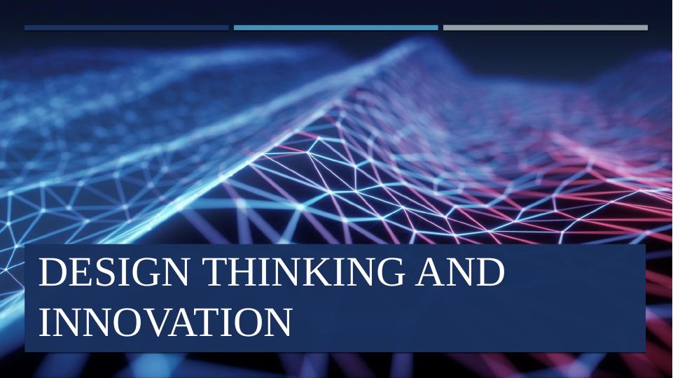 Design Thinking and Innovation - Laird Plc
