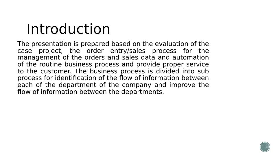 ITECH 5404 Business Process Analytics: Order Entry/Sales
