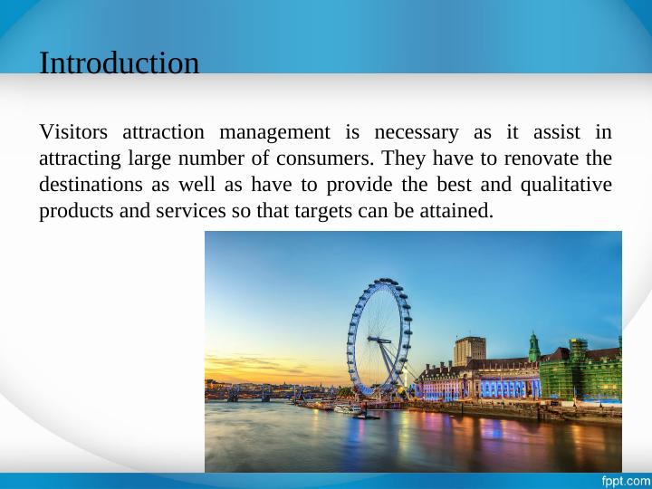 VISITOR ATTRACTION MANAGEMENT