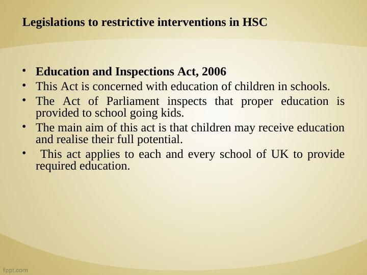 Legislations to restrictive interventions in HSC
