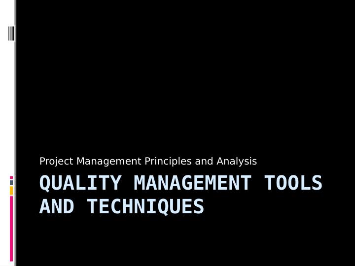 Quality Management Tools and Techniques