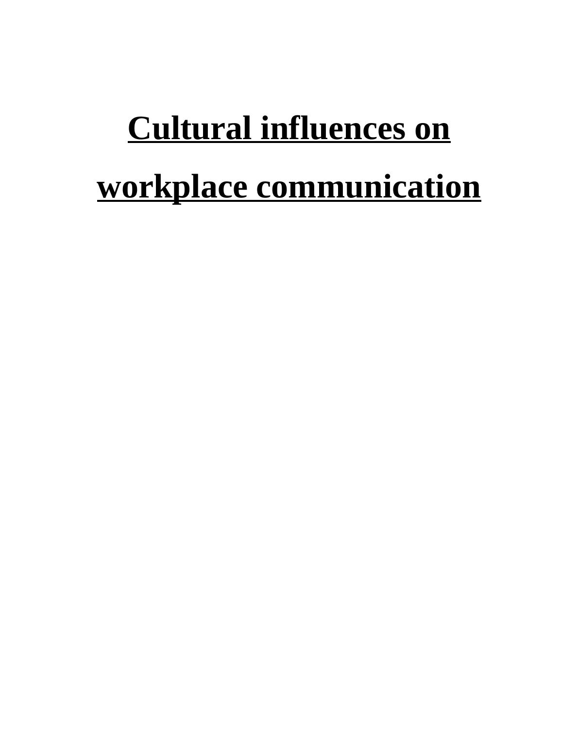 Cultural Influences on Workplace Communication