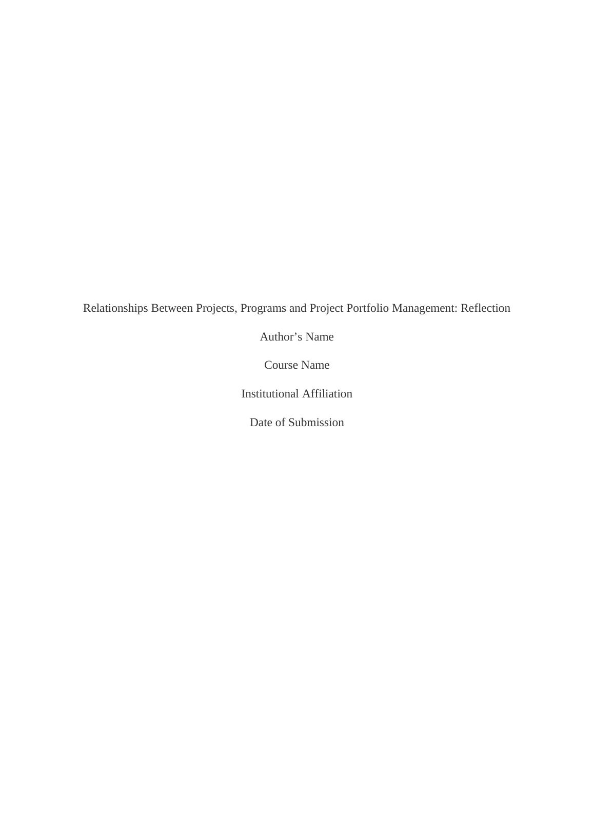 Relationships Between Projects, Programs and Project Portfolio ...