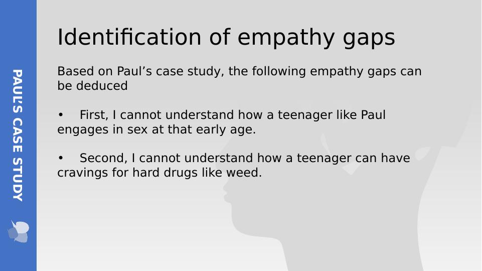 Case Study: Understanding Empathy Gaps in Paul's Life