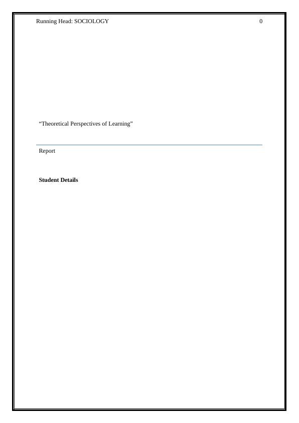 Report Theoretical Perspectives Of Learning In Sociology report-theoretical-perspectives-of-learning-in-sociology