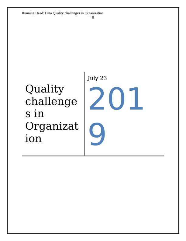 Data Quality challenges in Organization.