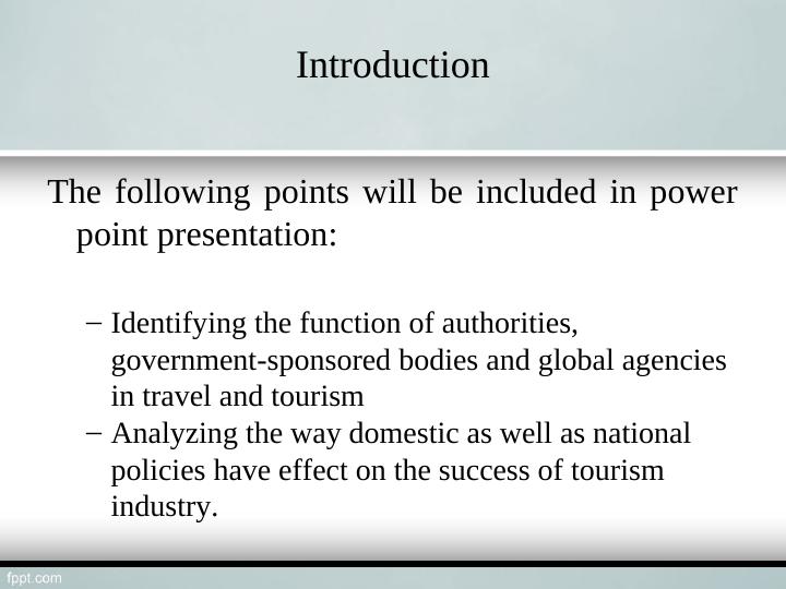 Tourism Industry Report: Policies, Authorities, and Impacts