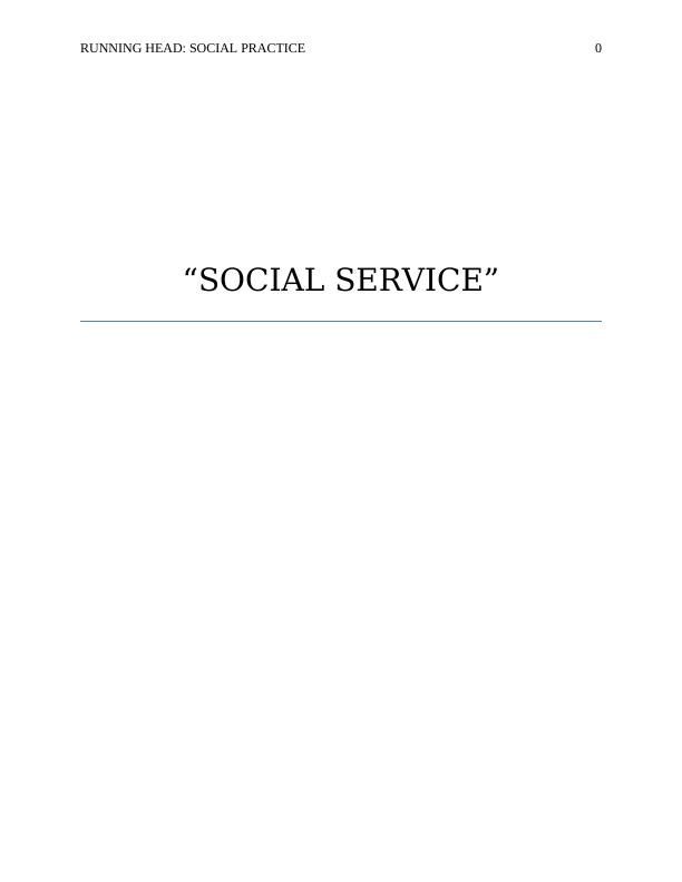 Assignment Of Social Service Practice