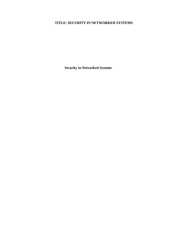 Tittle Security in Network Systems Case Study 2022