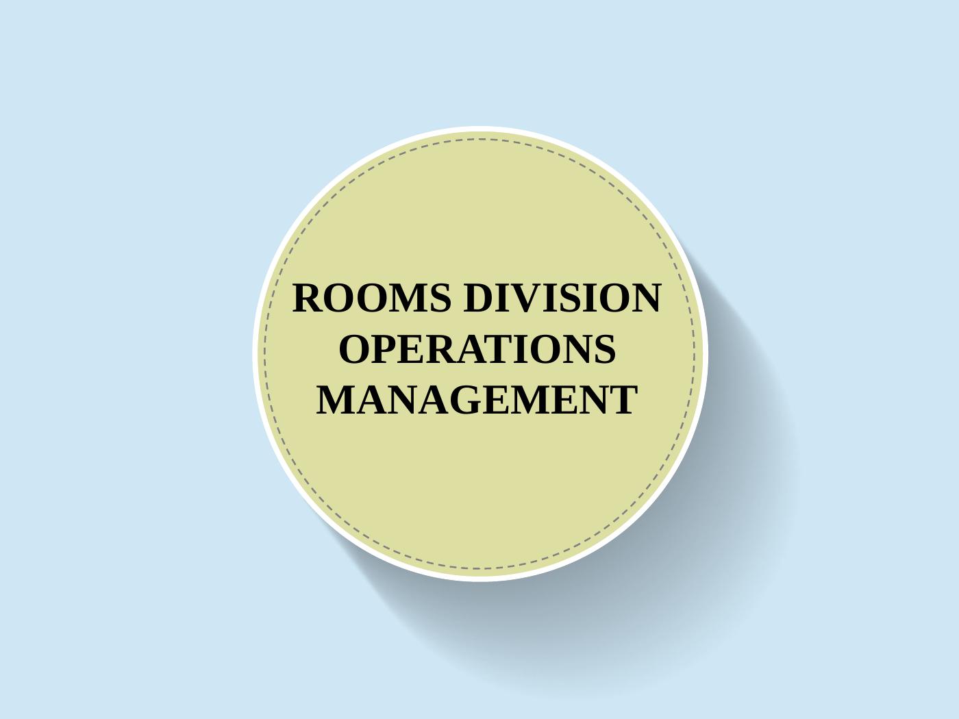 Rooms Division Operations Management