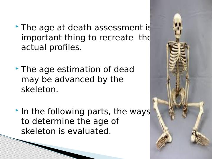 Methods and Techniques to Determine Age of Skeleton