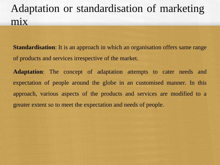Strategic Marketing: Adaptation or Standardization