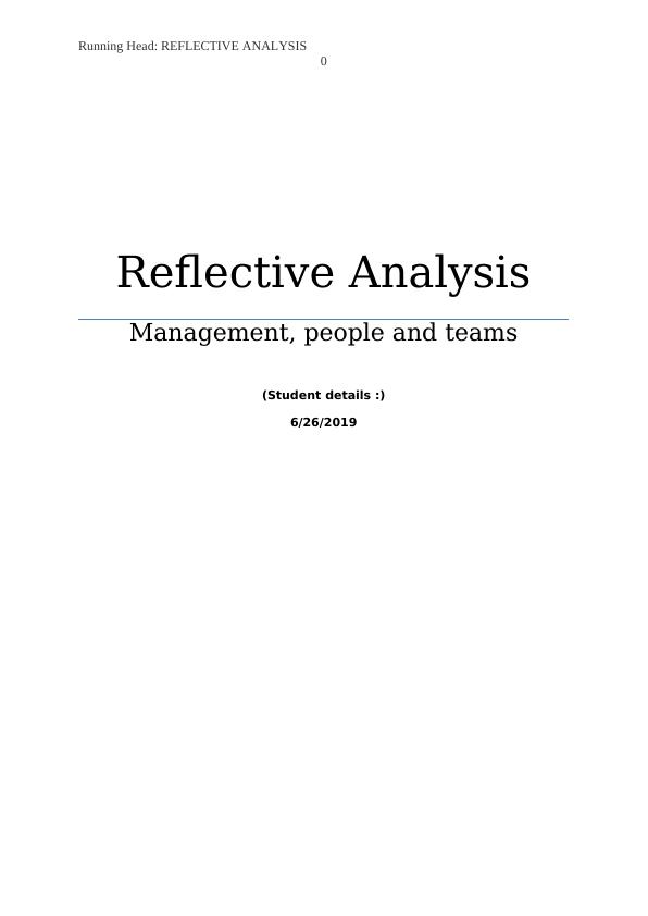 Reflective Analysis - Management, people and teams