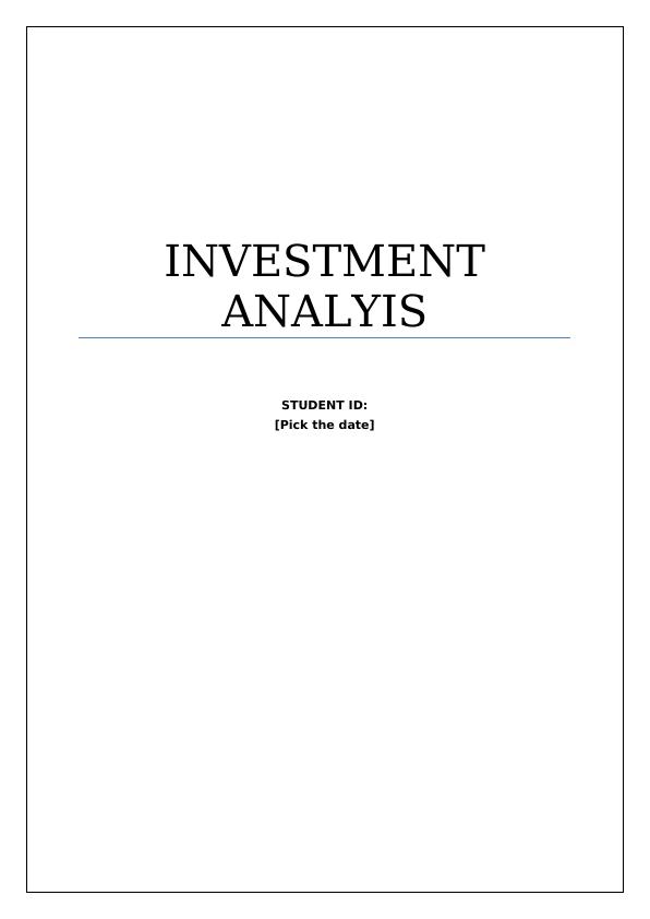 Investment Analysis Report: Regression Analysis and Returns