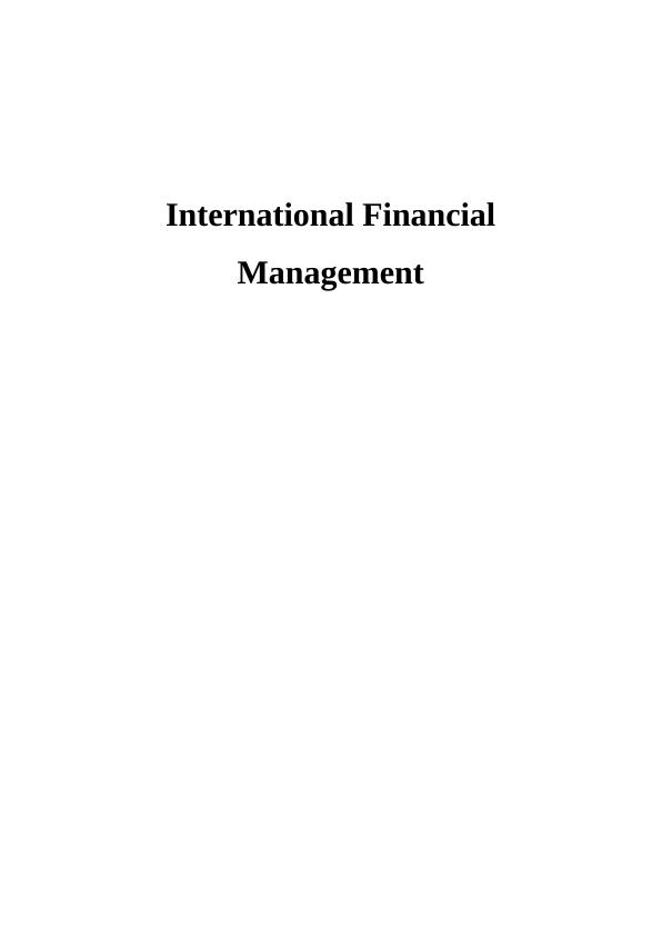 International Financial Management - Desklib