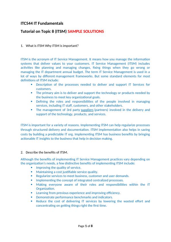 IT Fundamentals Tutorial on Topic 8 (ITSM) SAMPLE SOLUTIONS What is ITSM?