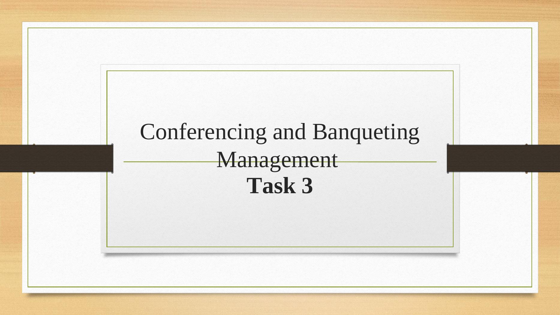 Conferencing and Banqueting Management