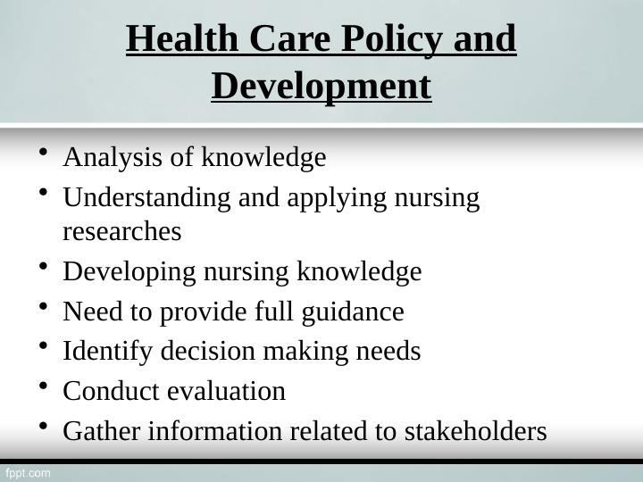 Analysis of Healthcare Policy Development and Implementation