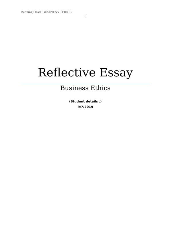 Business Ethics: Reflective Essay & DIEP Framework