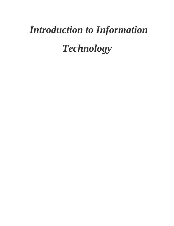 Introduction to Information Technology | Desklib
